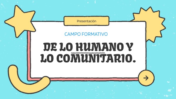 DE LO HUMANO Y LO COMUNITARIO