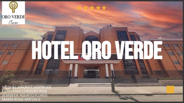 HOTEL ORO VERDE CUENCA | Genially