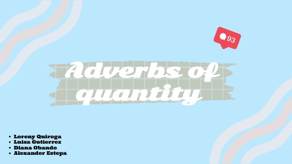 adverbs of quantity