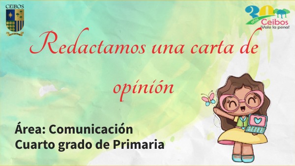 Sesión N°54: Redactamos una carta de opinión | Genially