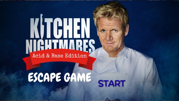 KITCHEN NIGHTMARES (Acid & Base Ed.)- ESCAPE GAME - Cycle 4 | Genially