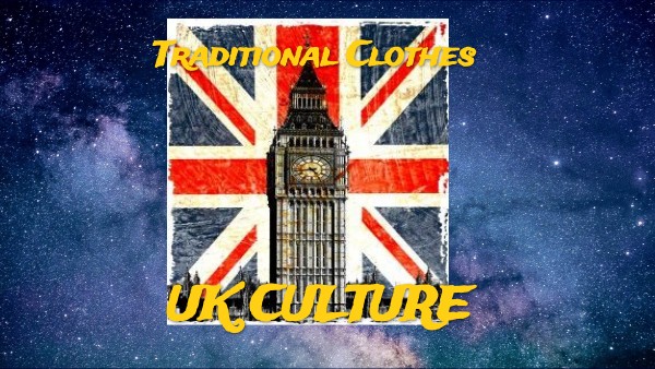 Traditional costumes/UK | Genially