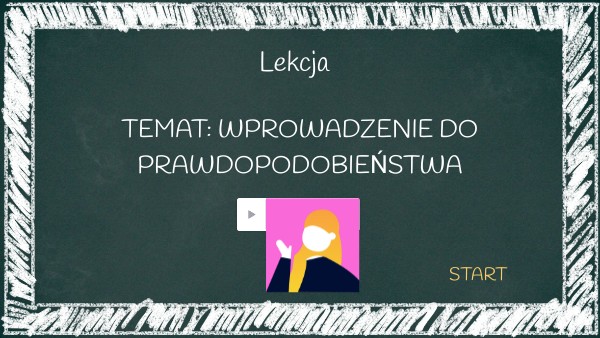 Temat: Prawdopodobieństwo | Genially