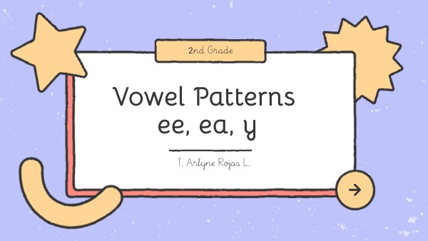 Vowel Patterns ee, ea, y | Genially