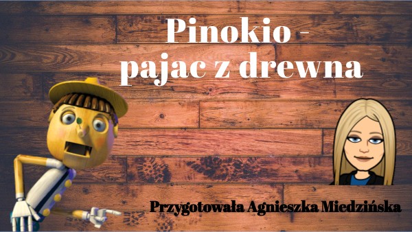 Pinokio - pajac z drewna | Genially