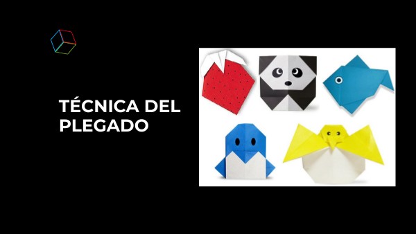 Técnicas del plegado Educación Cultural y Artistica | Genially