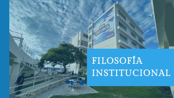 Filosofía institucional | Genially