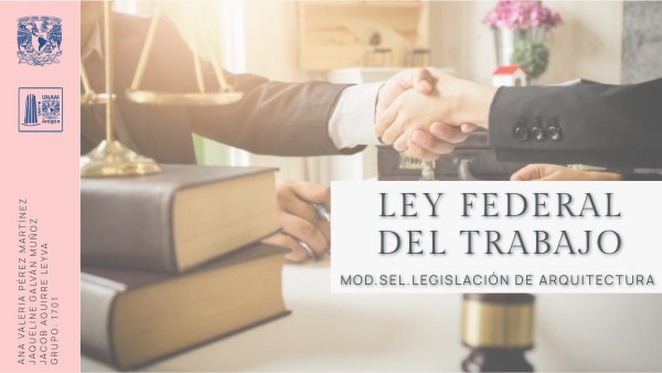LEY FEDERAL DEL TRABAJO | Genially