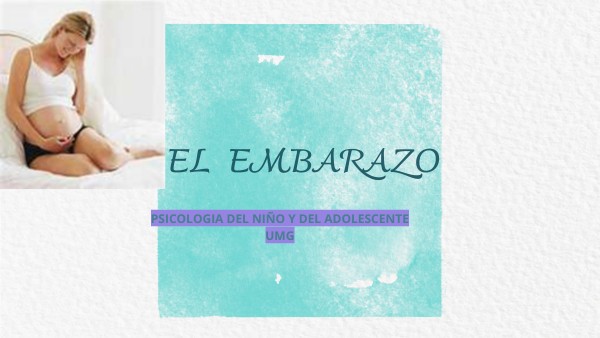 EL EMBARAZO | Genially