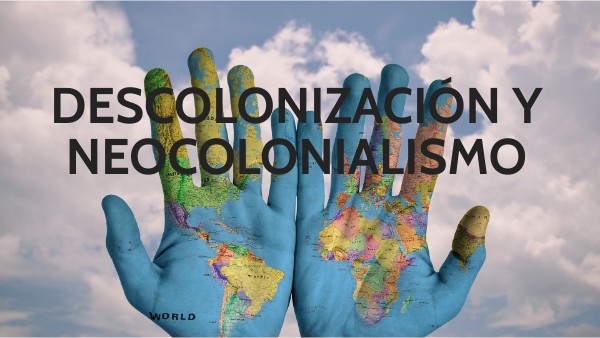 LA DESCOLONIZACIÓN