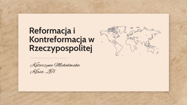 Reformacja i Kontrreformacja Rzeczypospolitej | Genially