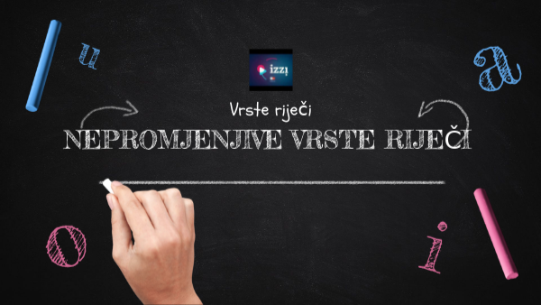 Nepromjenjive vrste riječi | Genially