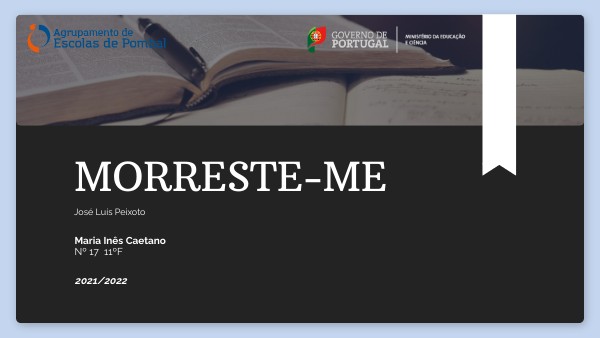 Morreste-me | Genially