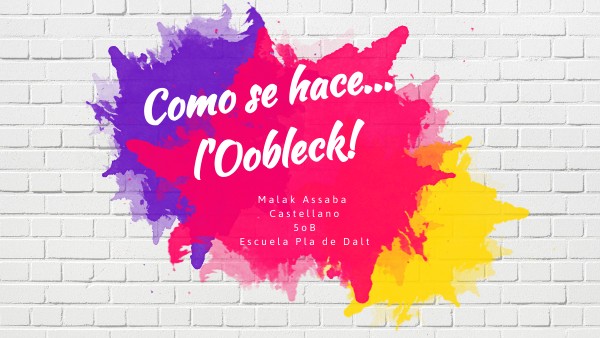 Comos se hace...L'obleek | Genially