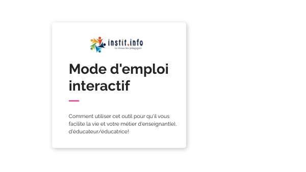 Instit.info - Mode d'emploi interactif | Genially