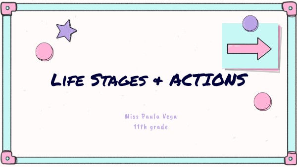 Life Stages & Actions 11th grade