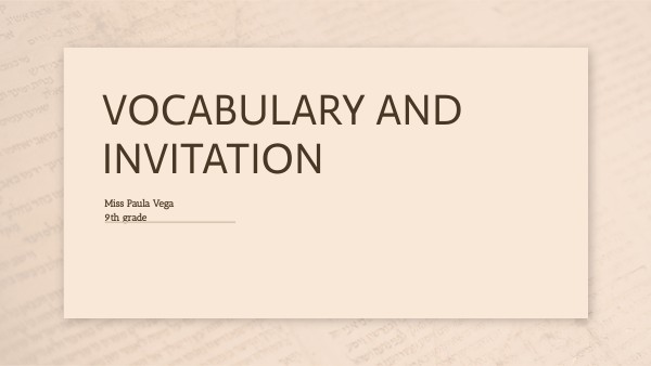 VOCABULARY AND INVITATION 9th grade | Genially