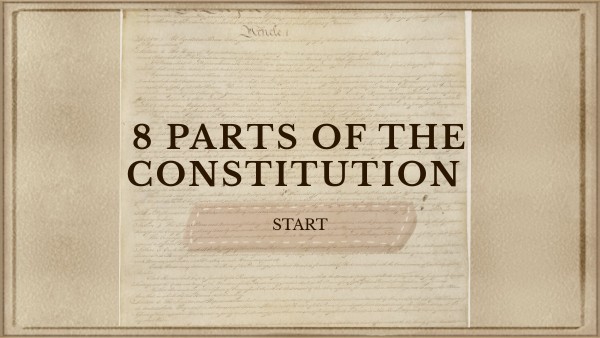 8 Parts of the Constitution