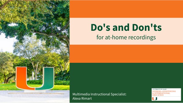 Dos and Don'ts for at-home recording