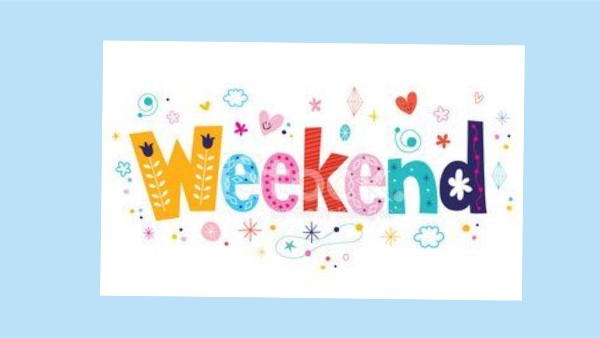 Weekend