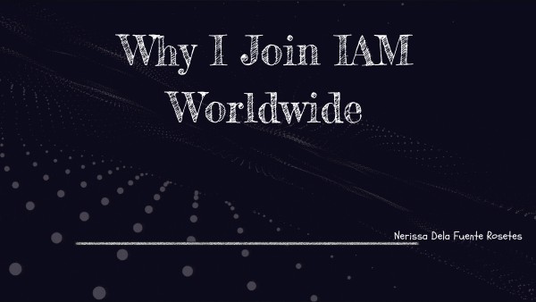 How I join IAM Worldwide