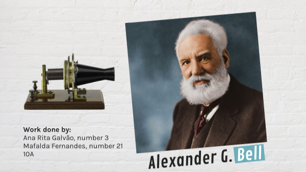 Alexander G. Bell | Genially