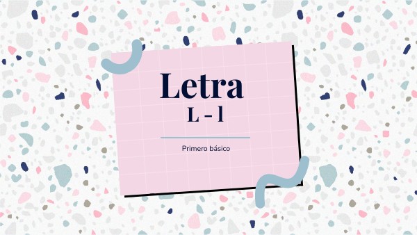 Letra L - l | Genially