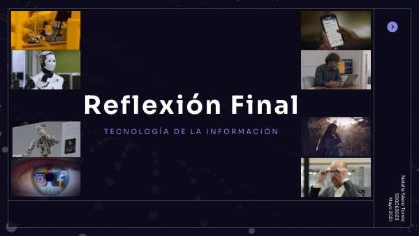 REFLEXIÓN FINAL_NST_TI21 | Genially