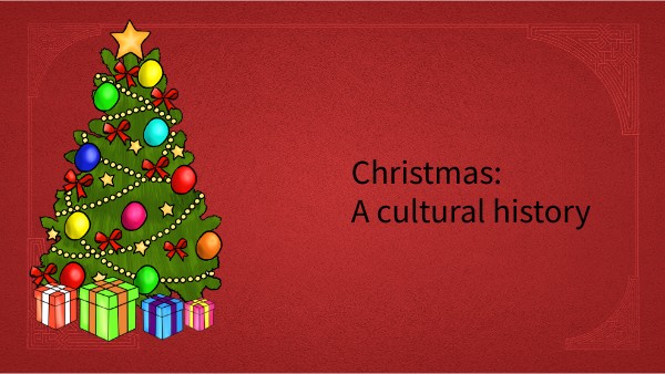 Christmas: A cultural history | Genially