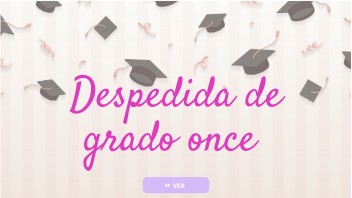 Despedida de grado once | Genially
