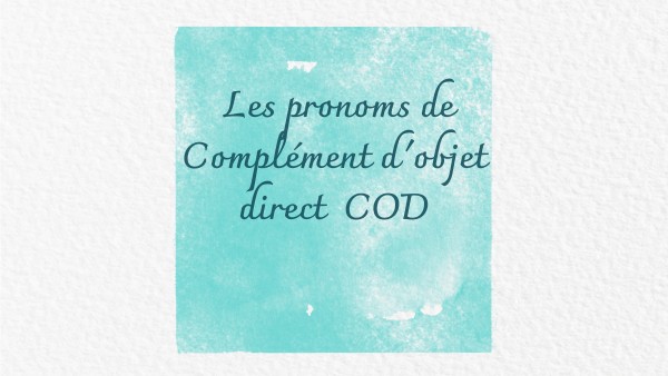 Pronoms COD