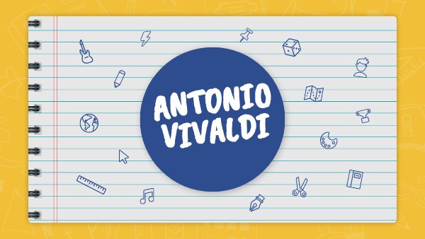 Antonio Vivaldi | Genially