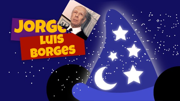 Jorge Luis Borges | Genially