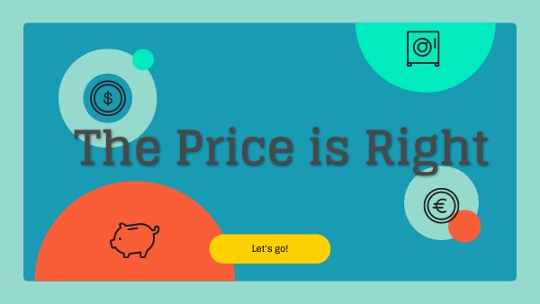 The price is right