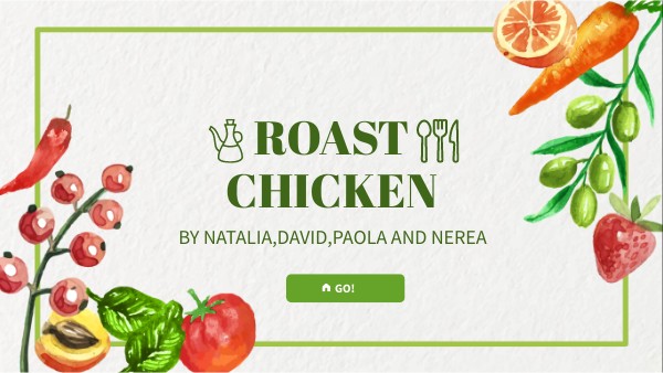 ROAST CHICKEN | Genially