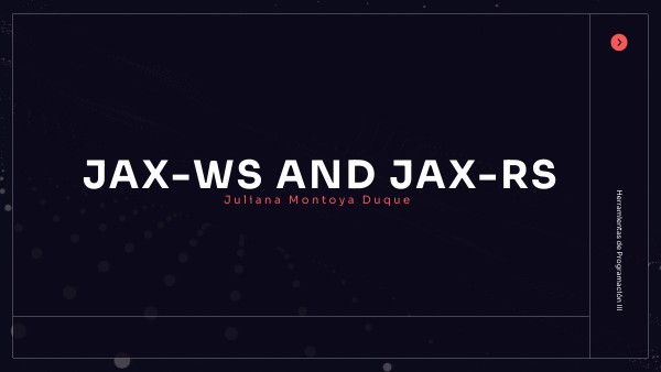 JAX-WS AND JAX-RS | Genially