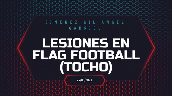 RIESGOS AL JUGAR TOCHO (FOOTBALL FLAG) | Genially