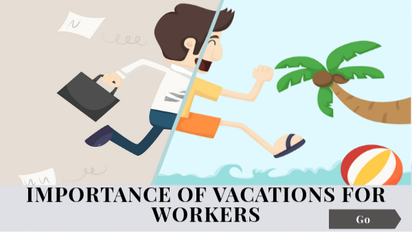 Importance of vacations for workers