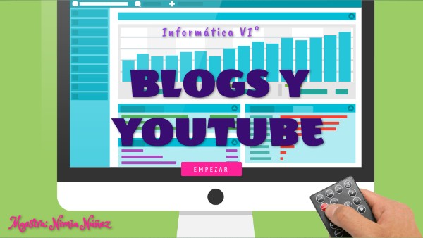 Los blogs y YouTube