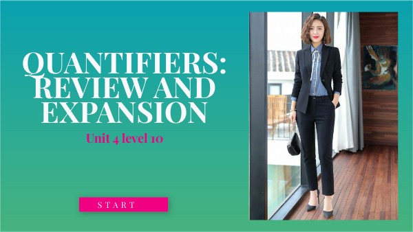 QUANTIFIERS LEVEL 10 | Genially