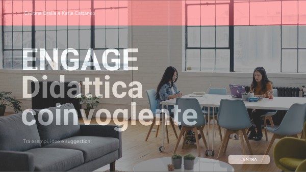 Engage didattica coinvolgente KATIA | Genially