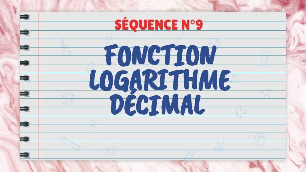 Fonction logarithme décimal | Genially