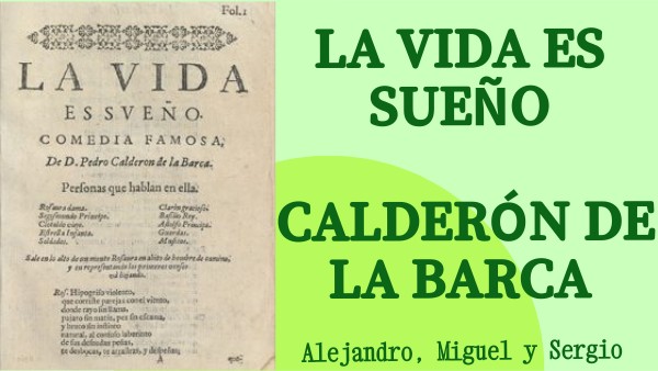 LA VIDA ES SUEÑO | Genially