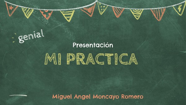 Mi Practica | Genially