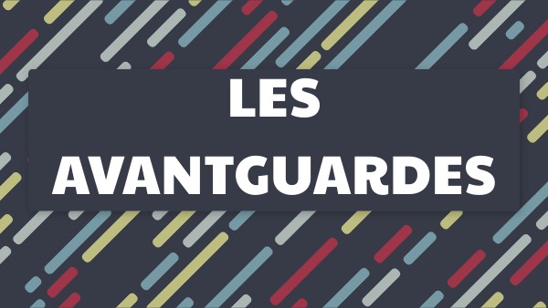 Les avantguardes
