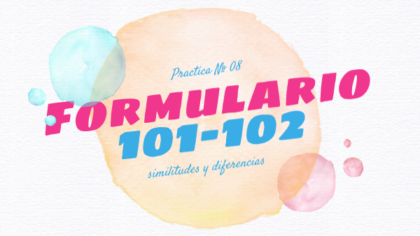 FORMULARIO 101 - 102 | Genially