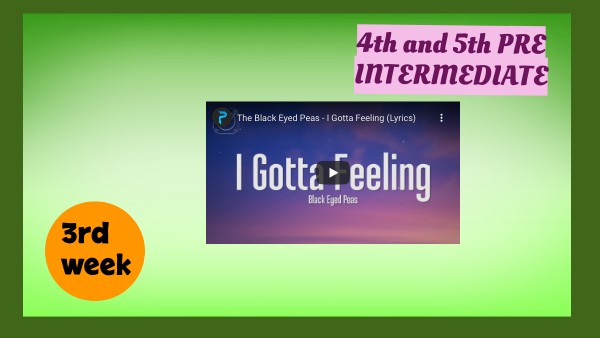 TEAMS- IV BIM -3 WEEK 4° & 5°Pre intermediate