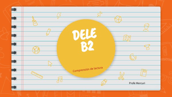 DELE Comprensión de lectura | Genially