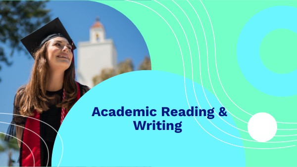 ACADEMIC READING AND WRITING | Genially