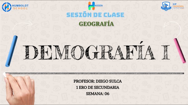 DEMOGRAFÍA I - 1ERO DE SEC - SEM 06 | Genially
